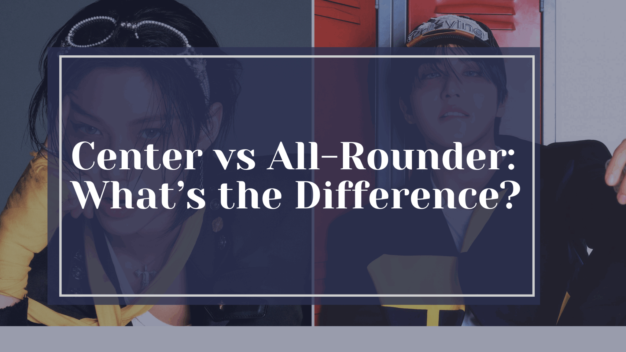 What’s the Difference Between a “Center” and an “All-Rounder” in K-POP ...