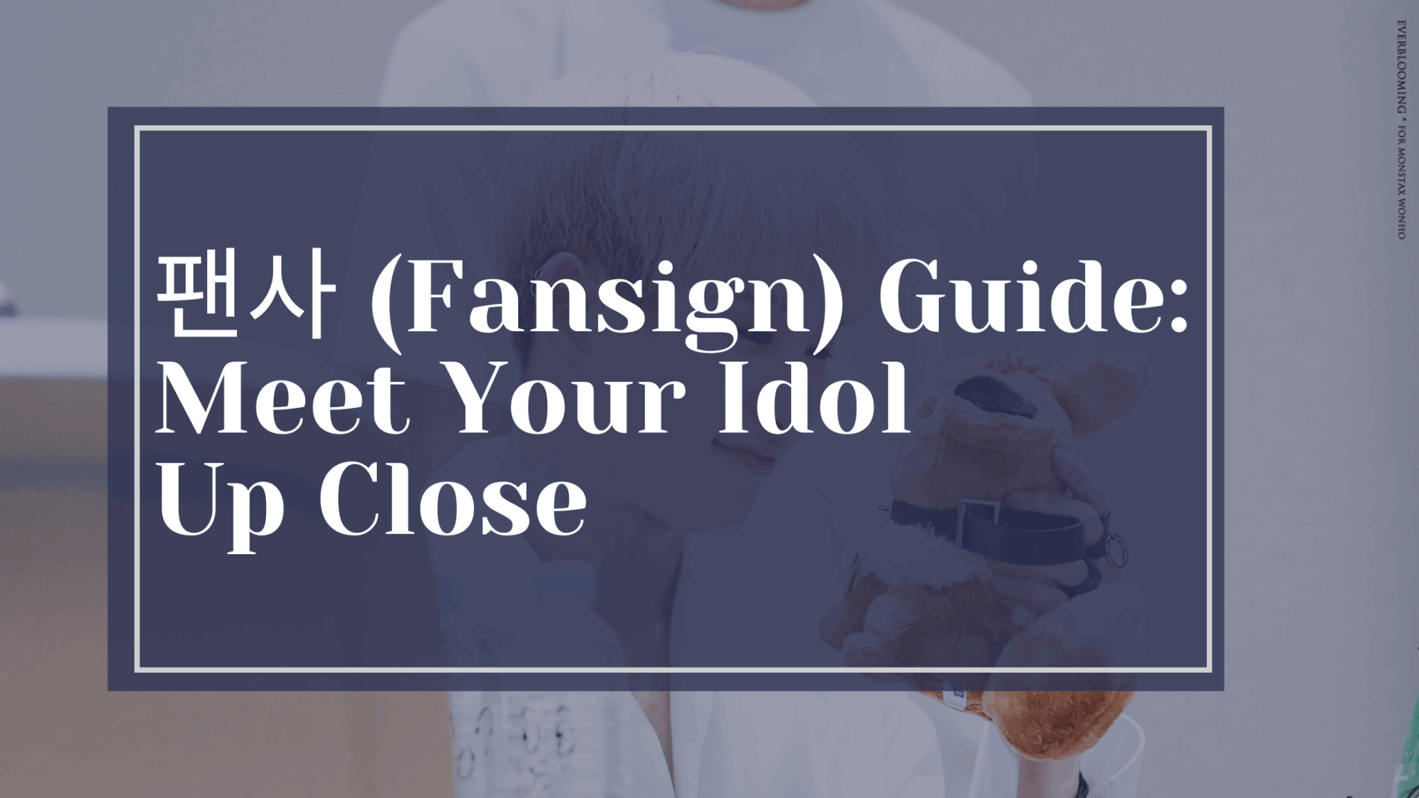 What Does ‘Oppa’ Mean in K-pop? Definition, Roles, and Popular Members ...