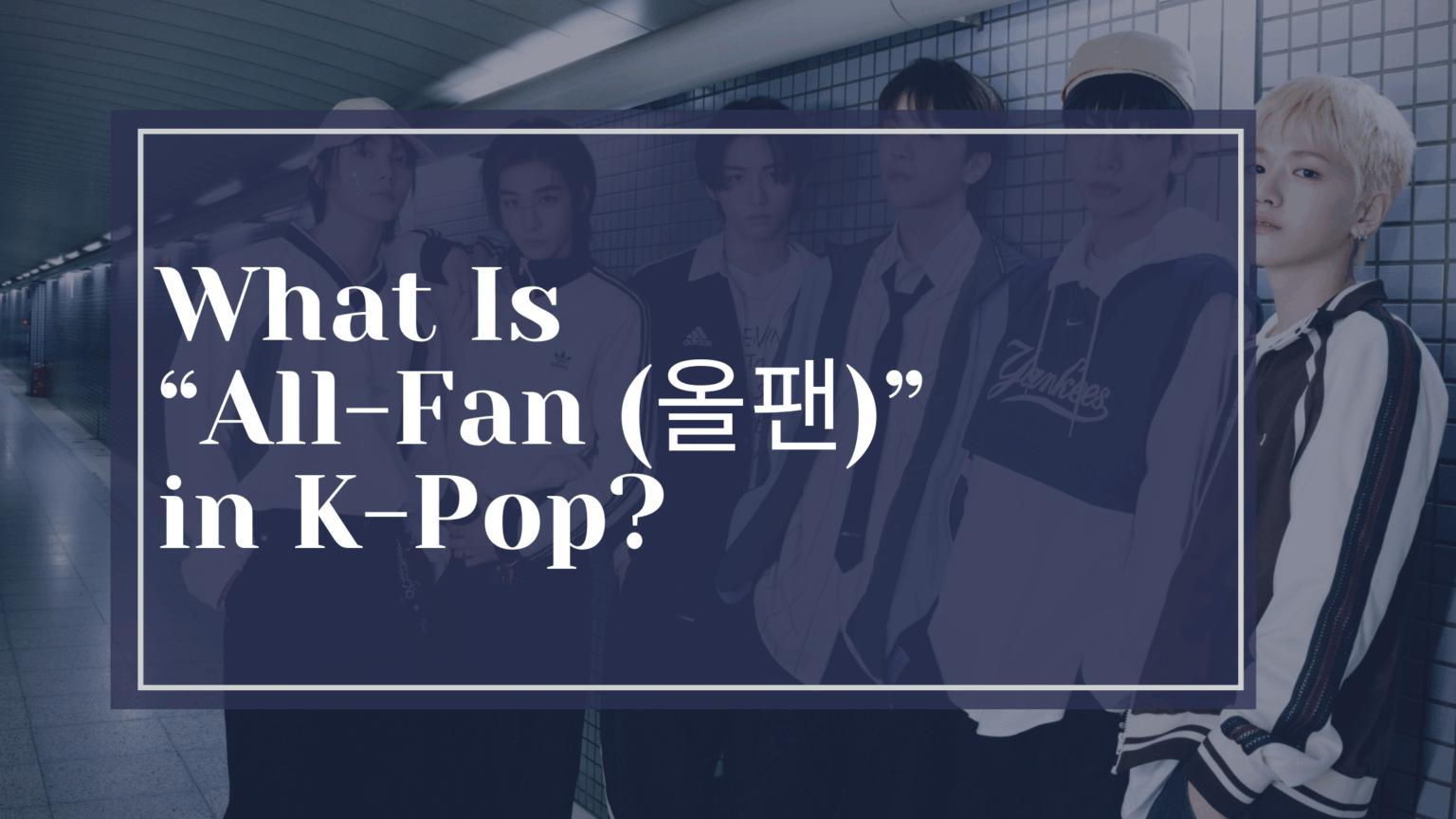 What Does “Hyung” Mean in K-Pop? Definition, Roles, and Popular Members ...